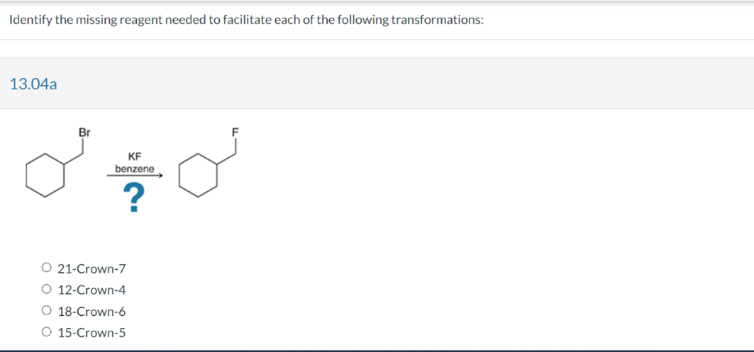 Solved Identify the missing reagent needed to facilitate | Chegg.com