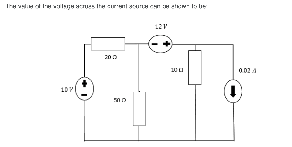 Solved The value of the voltage across the current source | Chegg.com