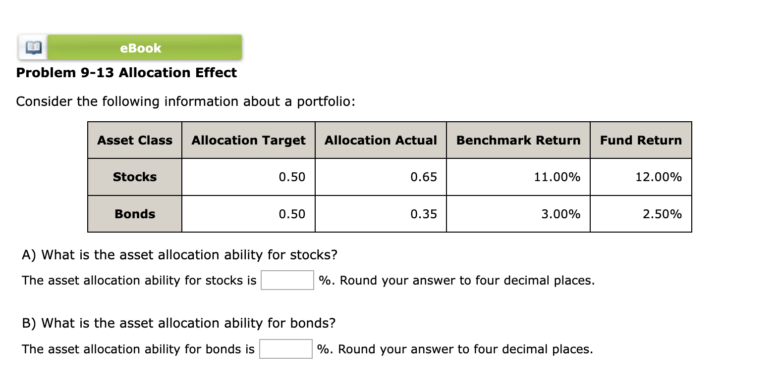 Solved Problem 9-13 ﻿Allocation EffectConsider the following | Chegg.com