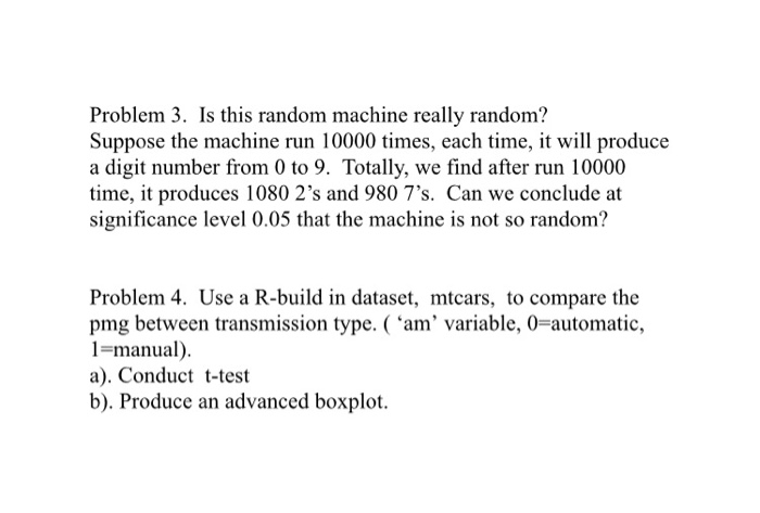 Solved Problem 3. Is this random machine really random? | Chegg.com