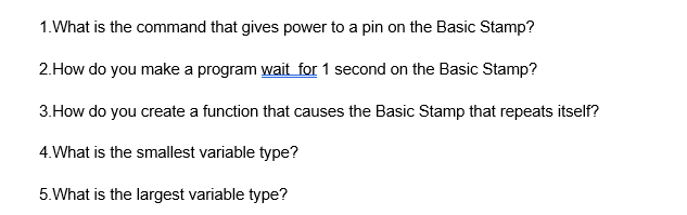 Solved 1. What is the command that gives power to a pin on | Chegg.com