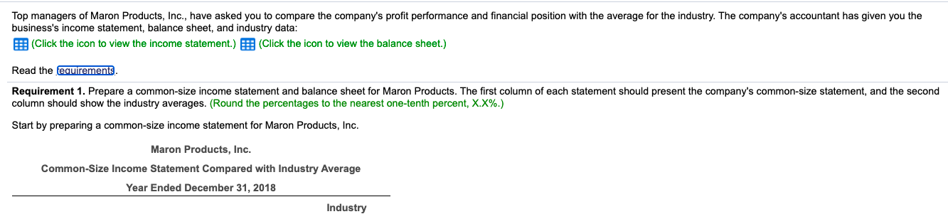 Solved Maron Products, Inc. Income Statement Compared with | Chegg.com