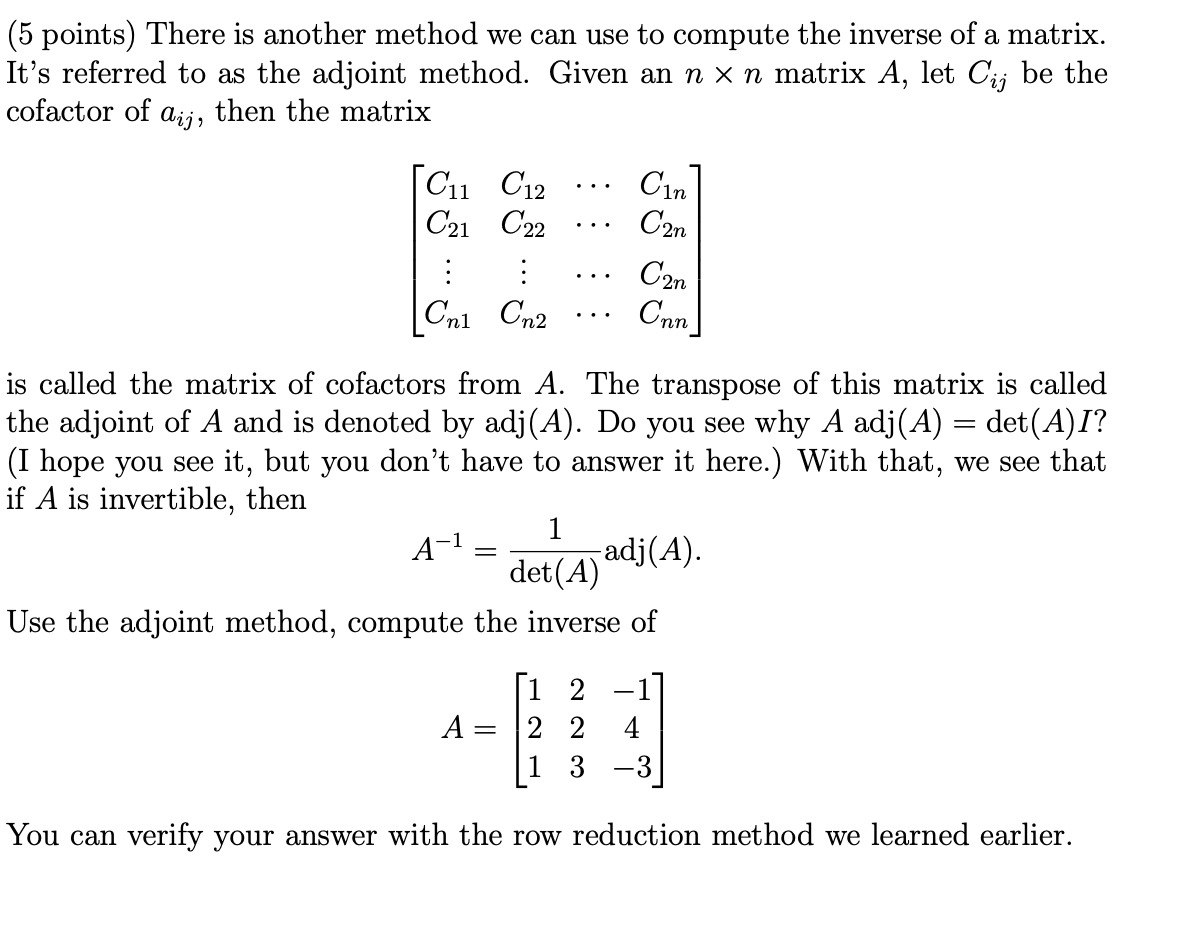 Solved (5 points) There is another method we can use to | Chegg.com
