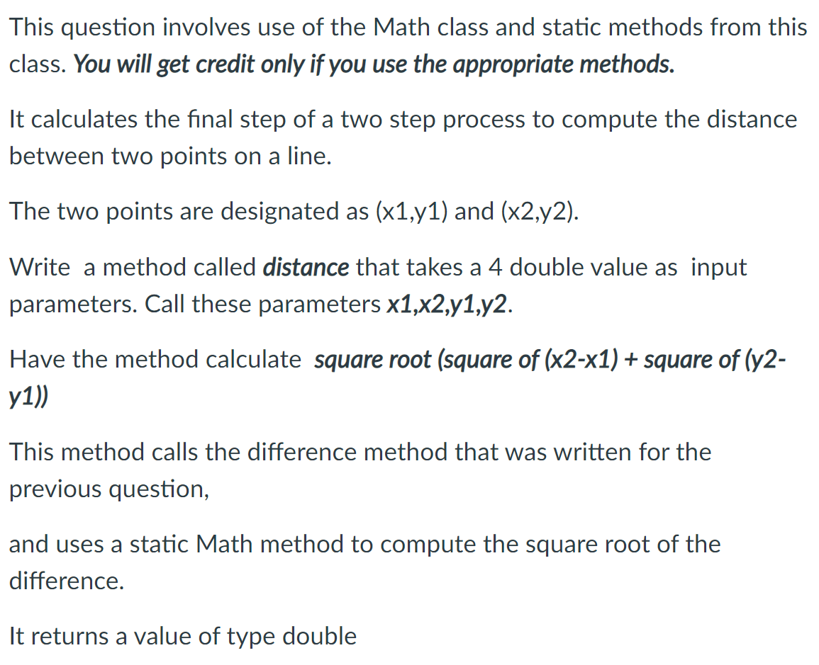 Solved This question involves use of the Math class and | Chegg.com