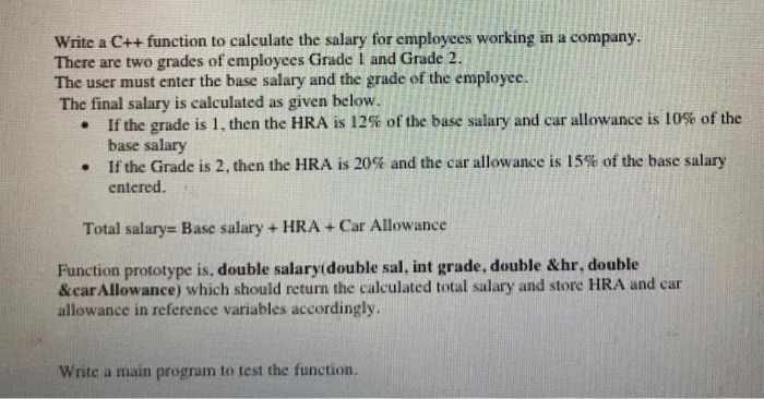 Solved Write a C++ function to calculate the salary for | Chegg.com