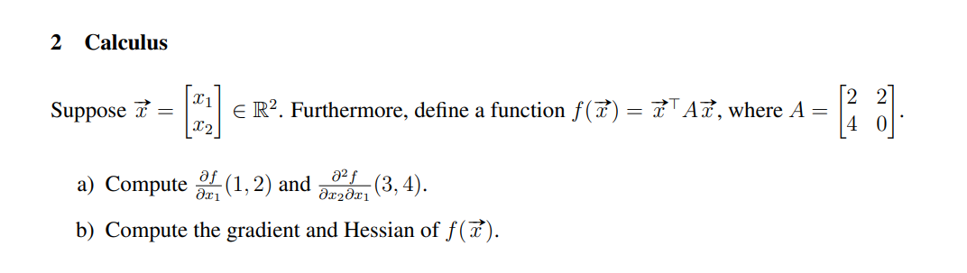 Solved Suppose x=[x1x2]∈R2. Furthermore, define a function | Chegg.com
