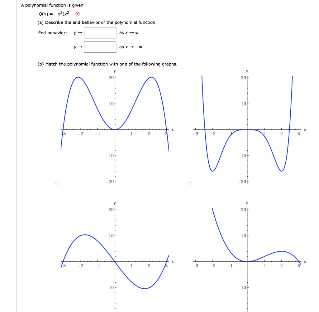 Solved A polynomial function is given. Q(x) = -x2(x2 - 9) | Chegg.com