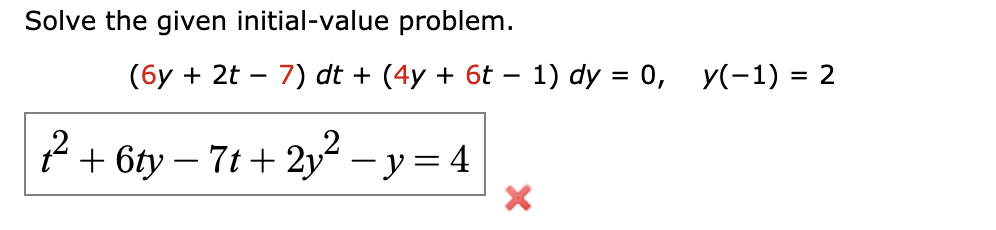 Solved Solve the given initial-value problem. (6y + 2t – 7) | Chegg.com