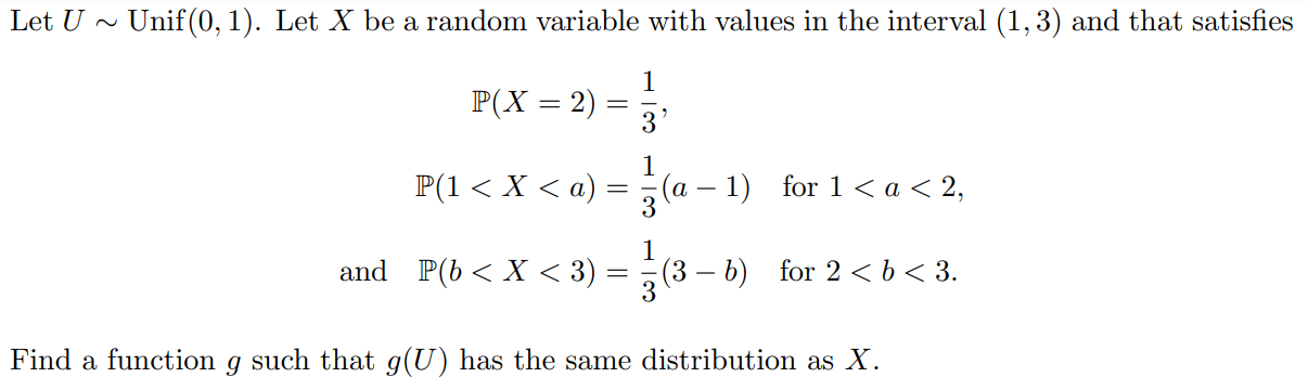 Solved Let U ~ Unif(0,1). Let X be a random variable with | Chegg.com