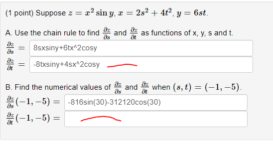 Solved (1 point) Suppose z = x2 sin y, z = 2s2 + 4ta, y = | Chegg.com