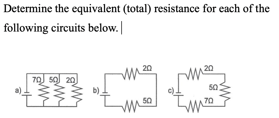 Solved Determine the equivalent (total) resistance for each | Chegg.com