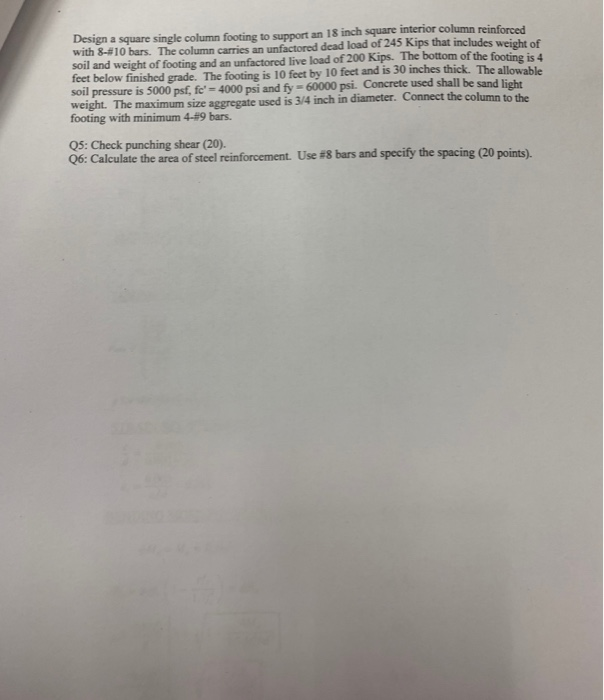 Solved Design a square single column footing to support an | Chegg.com