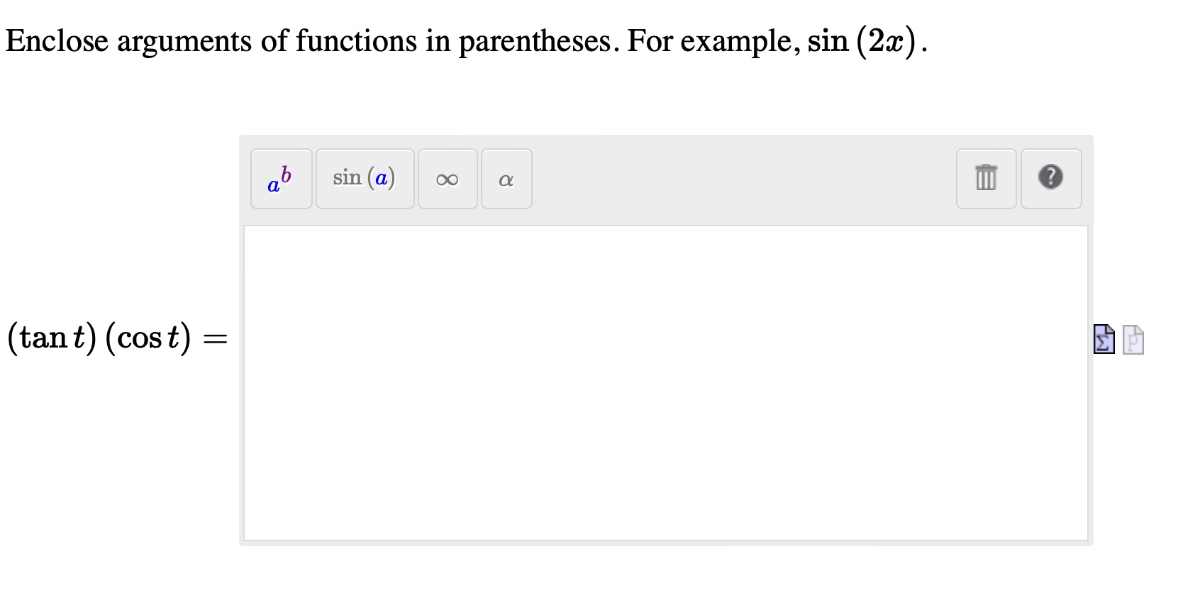 Solved Enclose arguments of functions in parentheses. For | Chegg.com