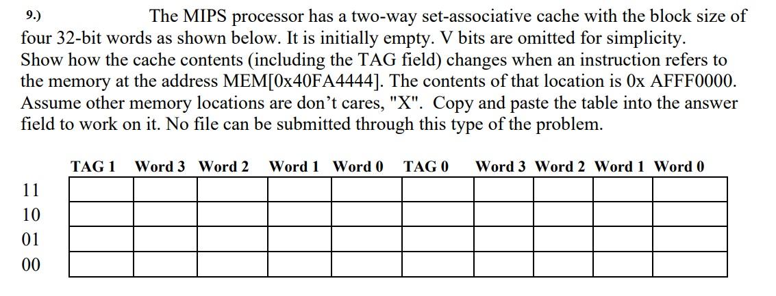Solved 9.) The MIPS processor has a two-way set-associative | Chegg.com