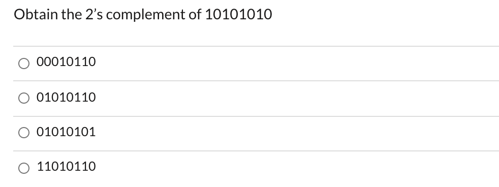 Solved Obtain the 2's complement of 10101010 00010110 | Chegg.com