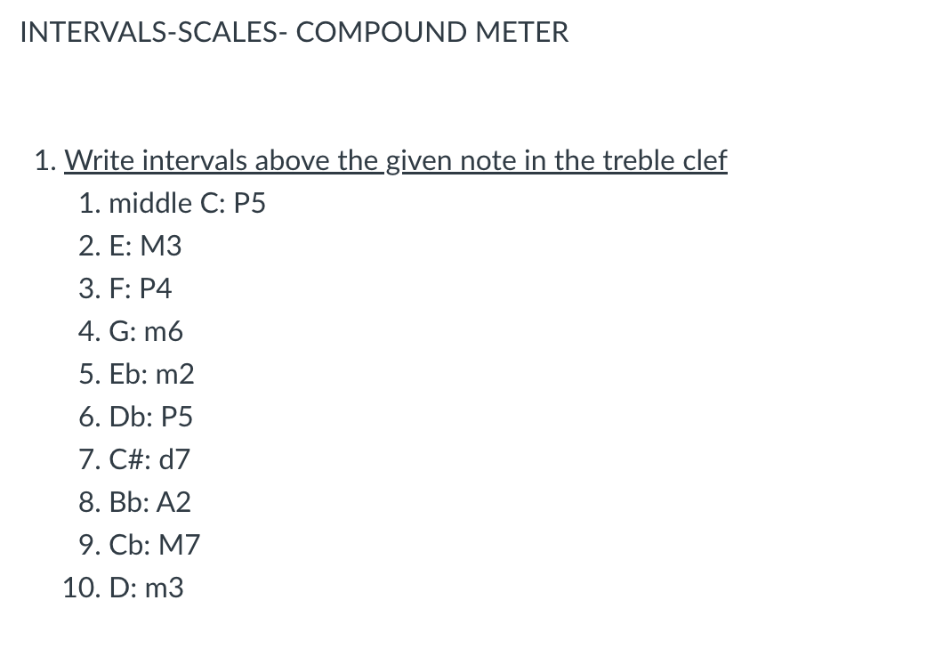INTERVALS-SCALES- COMPOUND METER 1. Write intervals | Chegg.com