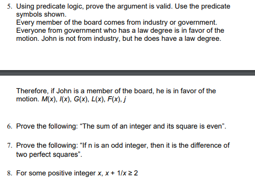 Solved 5. Using predicate logic, prove the argument is | Chegg.com Solved 5. Using predicate logic, prove the argument is | Chegg.com