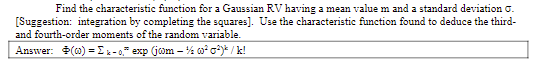 Solved Find the characteristic function for a Gaussian RV | Chegg.com