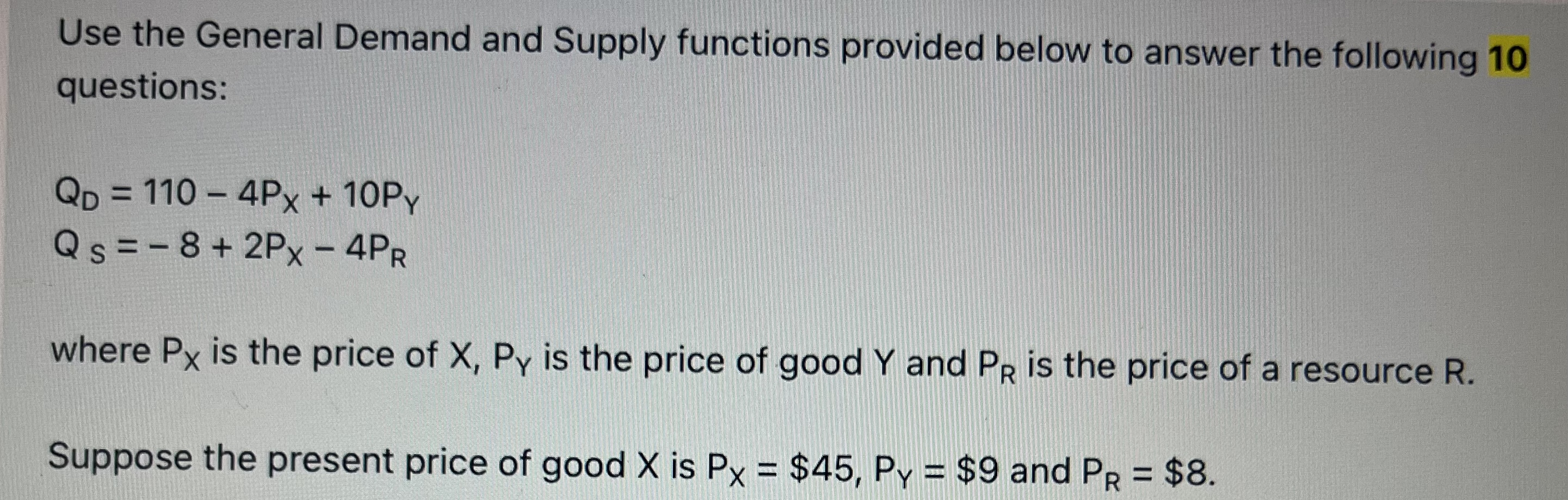 Solved Use the General Demand and Supply functions provided | Chegg.com