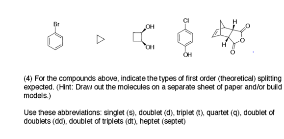 (4) For the compounds above, indicate the types of | Chegg.com