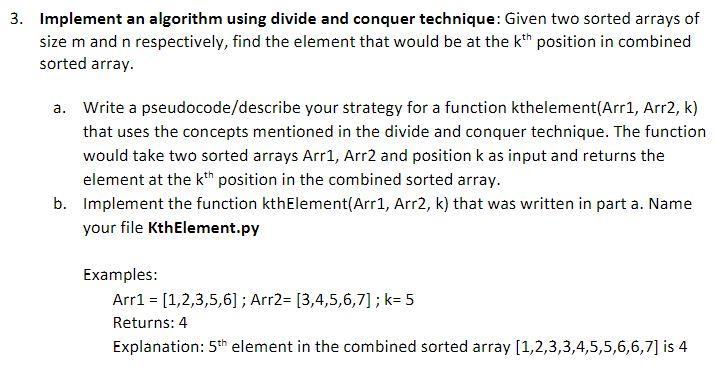 Solved 3 Implement An Algorithm Using Divide And Conquer 6188