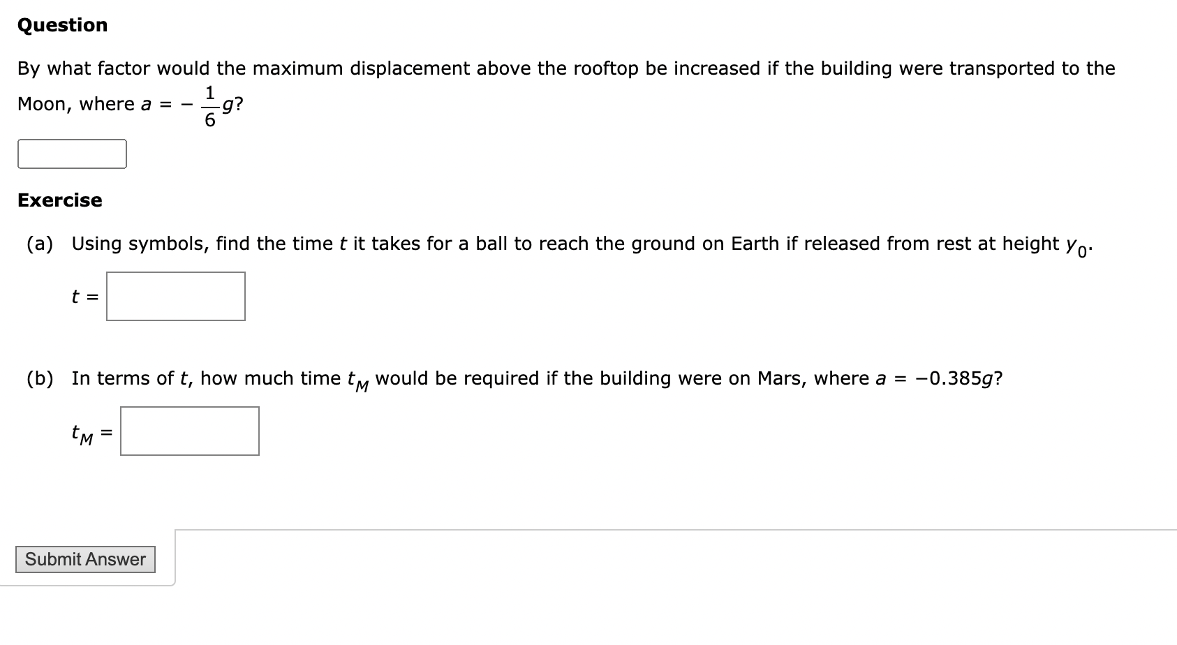 Solved QuestionBy what factor would the maximum displacement | Chegg.com