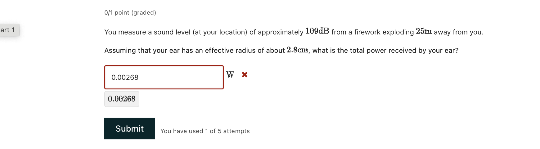 Solved 0/1 point (graded) You measure a sound level (at your | Chegg.com