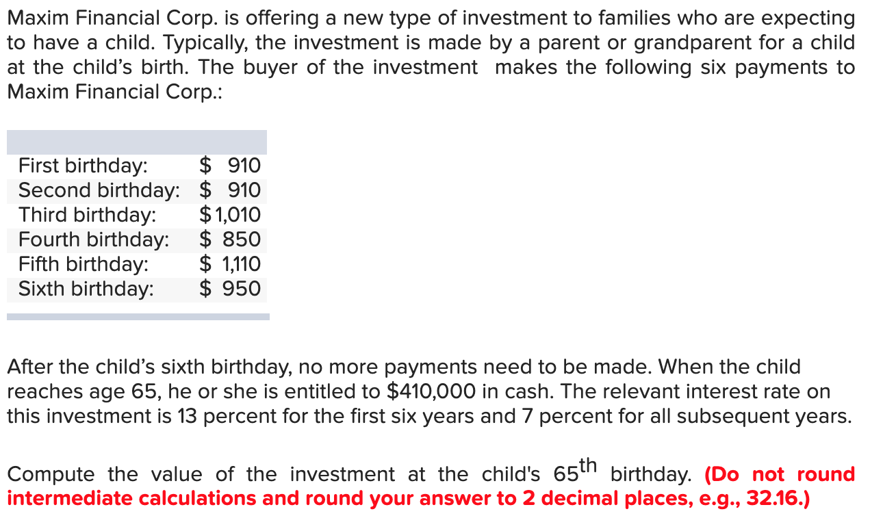 Solved Maxim Financial Corp. is offering a new type of | Chegg.com