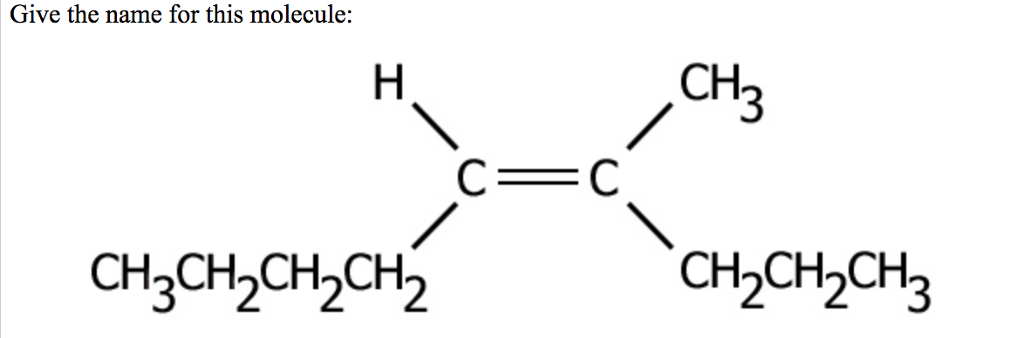 Solved Give the name for this molecule: CH3 CH3CH2CH2CH2 | Chegg.com