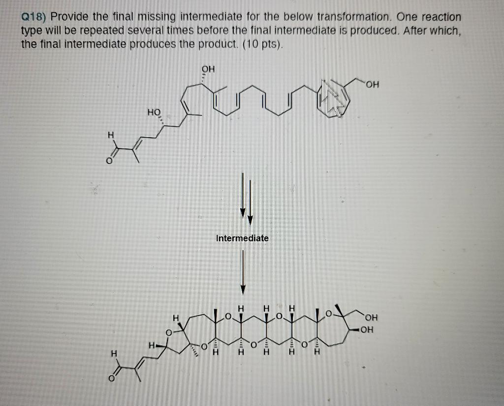 Solved Provide the final missing intermediate for the below | Chegg.com