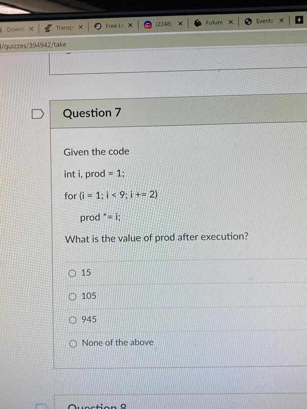 Solved Given the code int i,prod=1 for (i=1;i