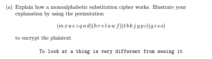 (a) Explain how a monoalphabetic substitution cipher | Chegg.com