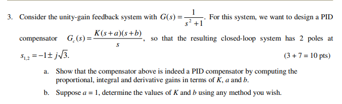 Solved S 3. Consider the unity-gain feedback system with | Chegg.com