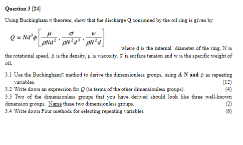Solved Question 3 [24]Using Buckingham πtheorem, ﻿show that | Chegg.com