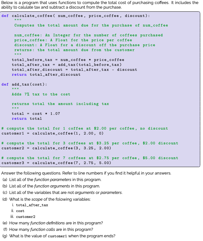 Solved Below is a program that uses functions to compute the | Chegg.com