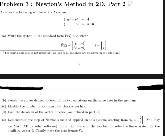 Solved Problem 3 : Newton's Method in 2D, Part 2 Consider | Chegg.com