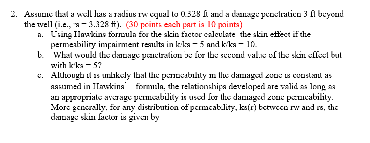 Solved 2. Assume that a well has a radius rw equal to 0.328 | Chegg.com