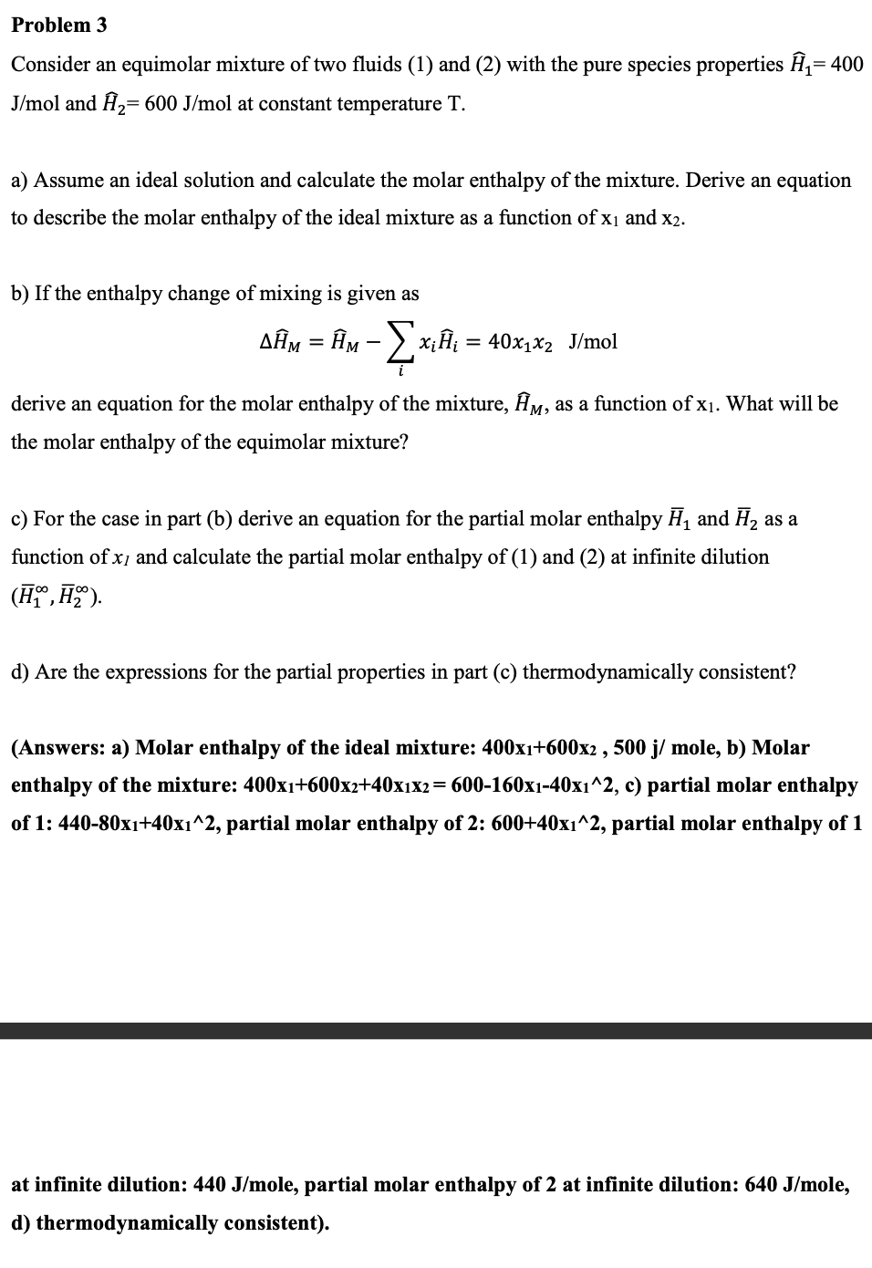 Solved Problem 3 Consider an equimolar mixture of two fluids | Chegg.com