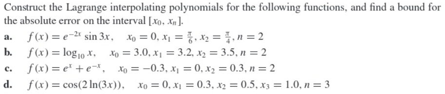 Solved Construct the Lagrange interpolating polynomials for | Chegg.com