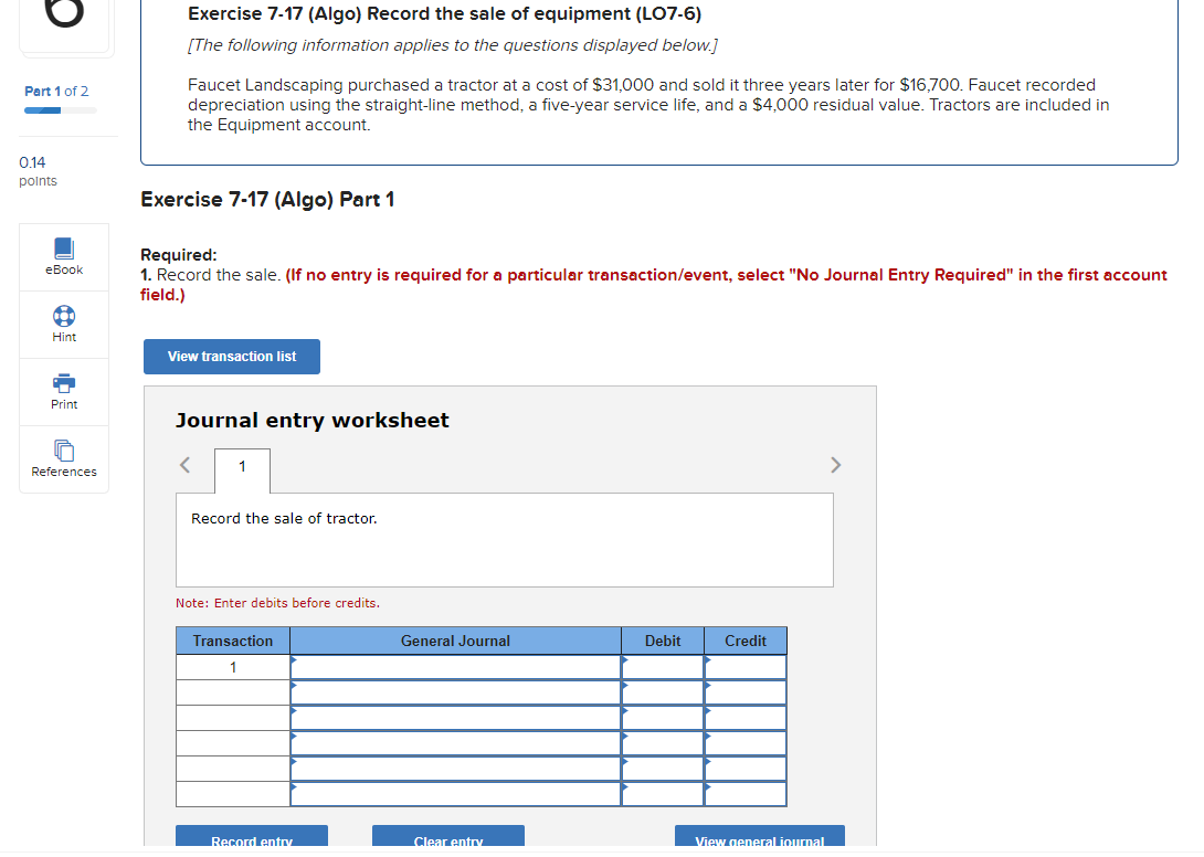 Solved Exercise 7-17 (Algo) Record the sale of equipment | Chegg.com Solved Exercise 7-17 (Algo) Record the sale of equipment | Chegg.com