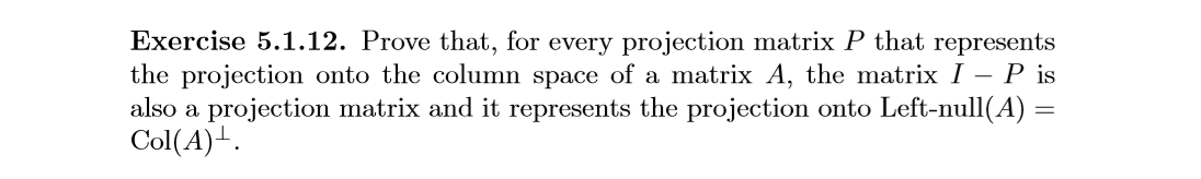 Solved Exercise 5.1.12. Prove that, for every projection | Chegg.com