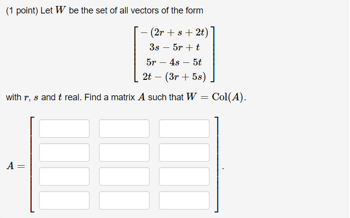 Solved (1 point) Let W be the set of all vectors of the form | Chegg.com