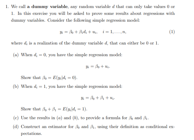 Solved 1. We call a dummy variable, any random variable d | Chegg.com