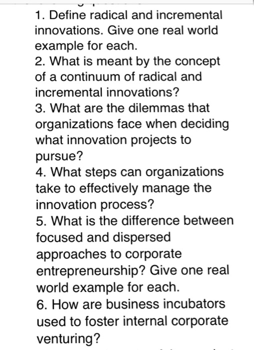 Solved 1. Define radical and incremental innovations. Give | Chegg.com