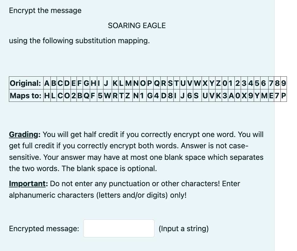 Solved Encrypt the message SOARING EAGLE using the following | Chegg.com