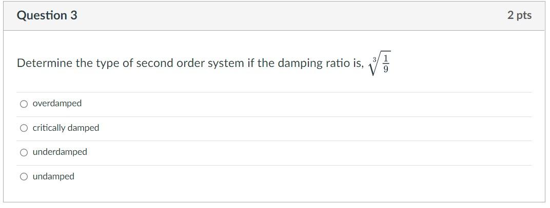 Solved Determine the type of second order system if the | Chegg.com