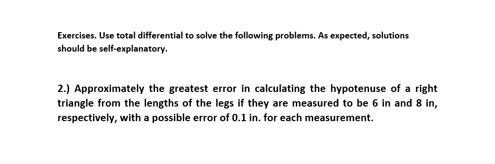 Solved Exercises. Use total differential to solve the | Chegg.com