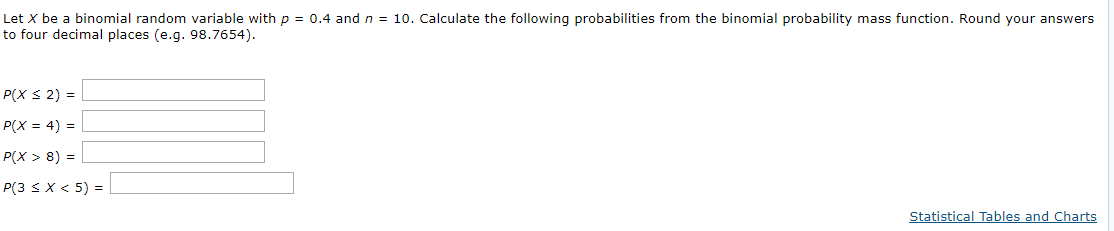 Solved Let X be a binomial random variable with p = 0.4 and | Chegg.com
