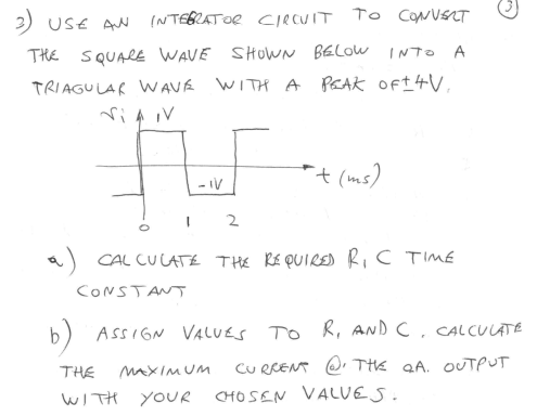 Solved 3) USE AN INTEGRATOR CIRCUIT TO CONVSAT THE square | Chegg.com