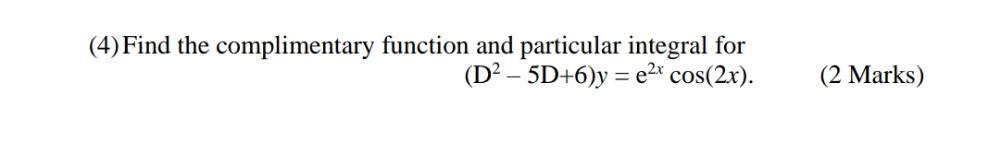 Solved (4)Find the complimentary function and particular | Chegg.com